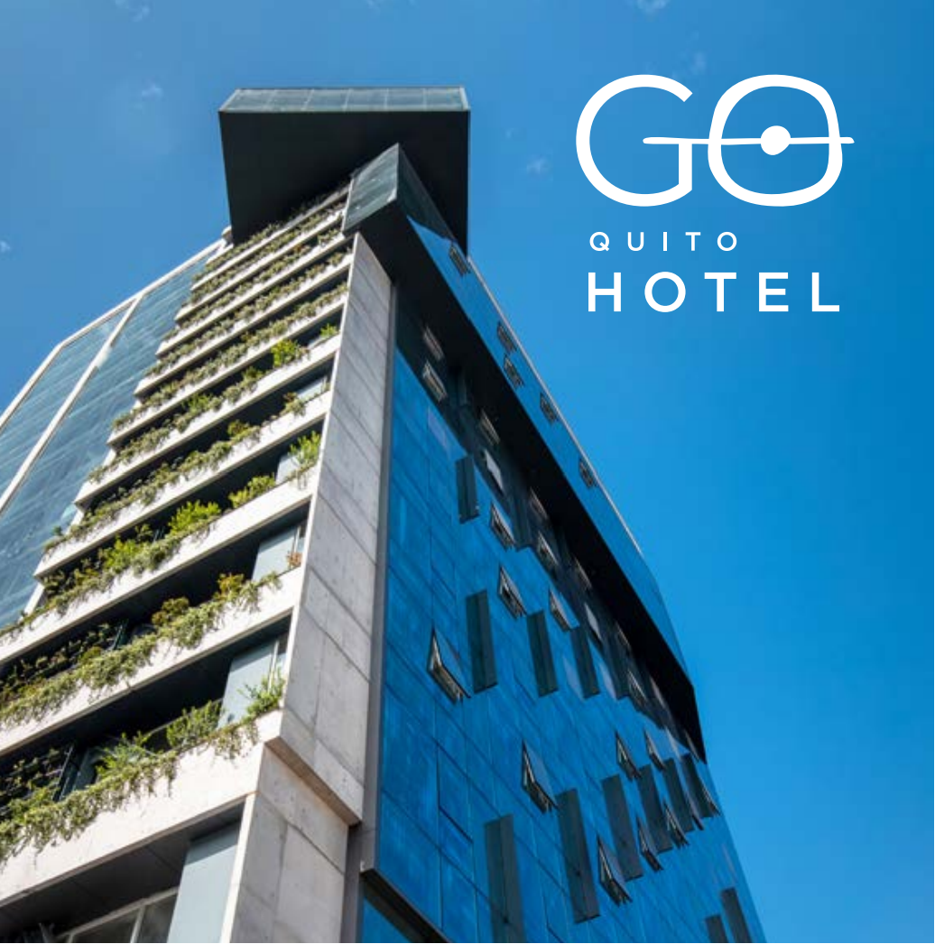 GO Quito Hotel: Luxury Stay in the Heart of Ecuador’s Capital